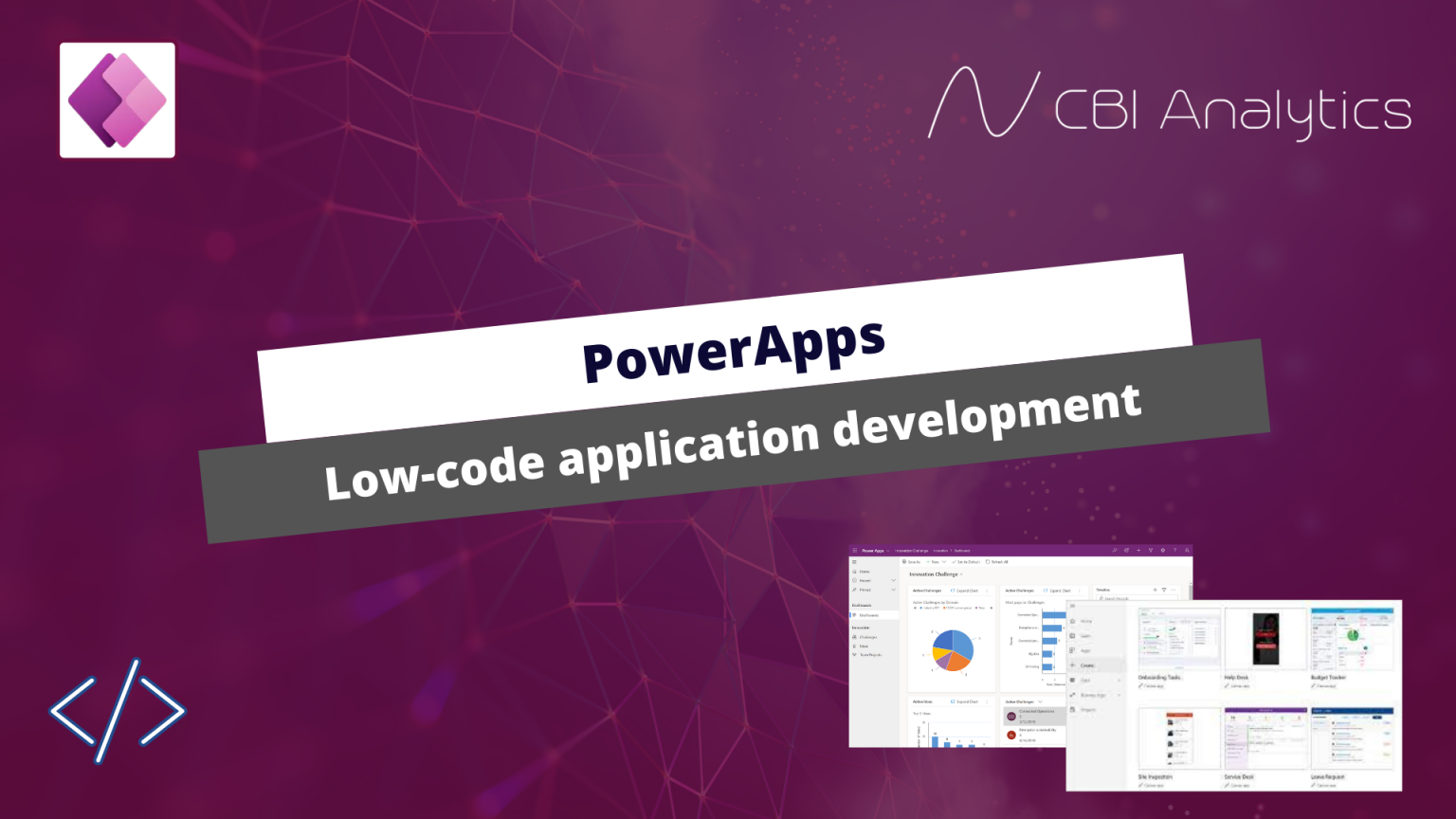 PowerApps: What is it, and how can you use it? – CBI Analytics | Power BI | Web development ...